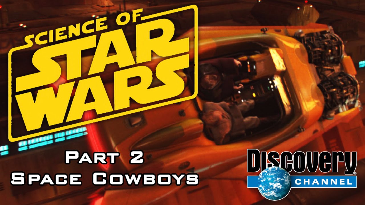 Science of Star Wars on the Discovery Channel » MiscRave